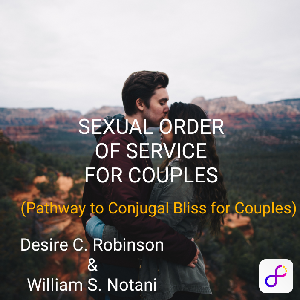 Buy Sexual Order of Service for Couples by Desire Robinson on Selar