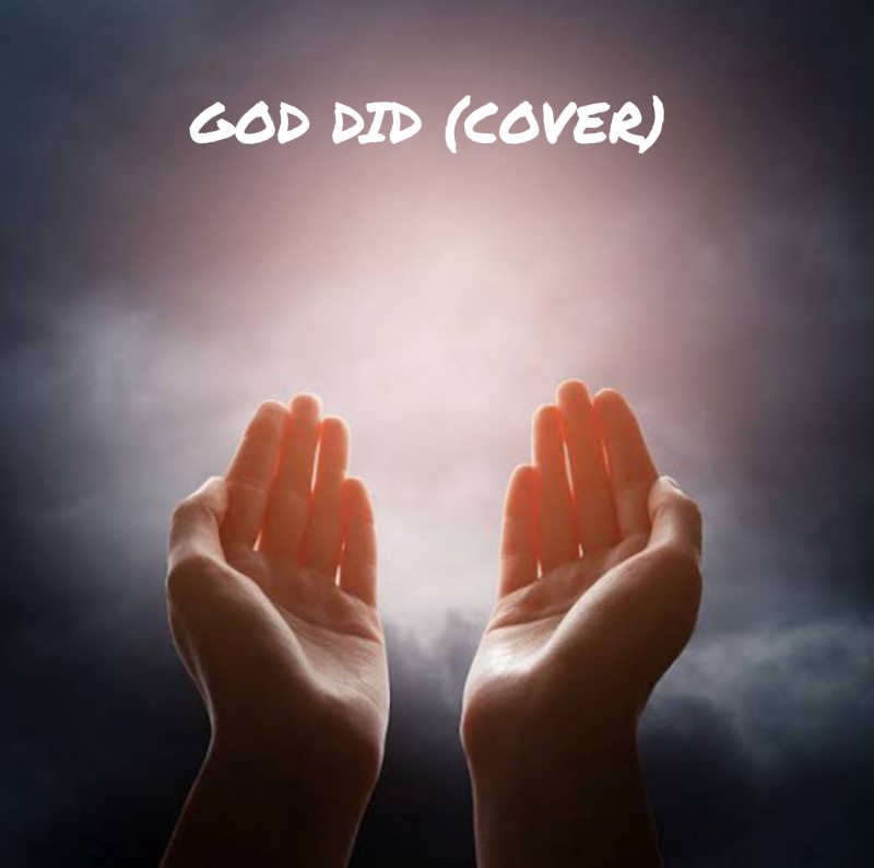 Get God Did (Cover) by Rowland Yusuf Abdulkhalin on Selar