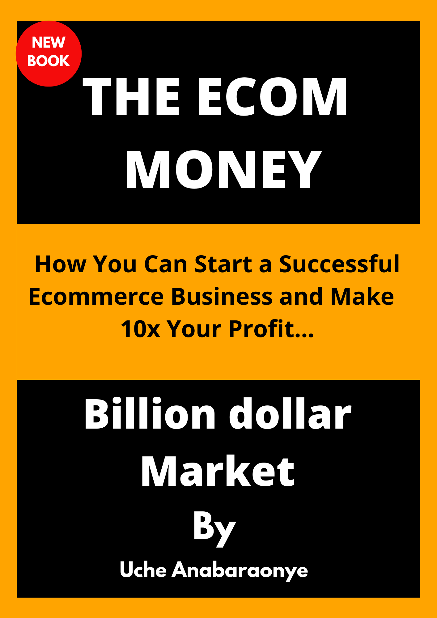 Buy The Ecom Money by Uche Anabaraonye on Selar