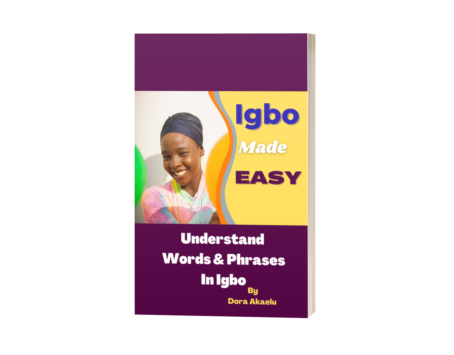 Buy IGBO MADE EASY Understand Words Phrases In Igbo By Dorothy