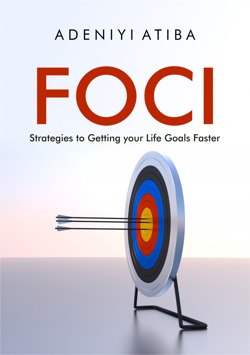 Buy FOCI - Strategies to getting your life goals faster by Dr.3pleA ...