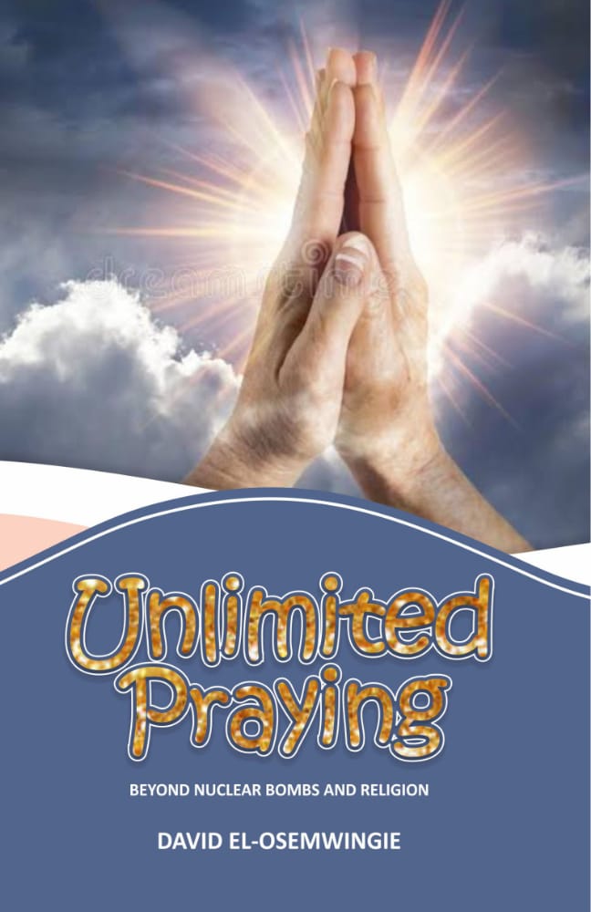 Buy Unlimited Praying by David El-Osemwingie on Selar