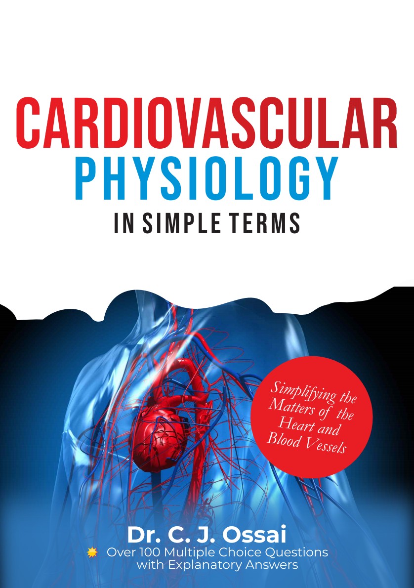 Buy Cardiovascular Physiology by Dr. Emeke Ossai on Selar