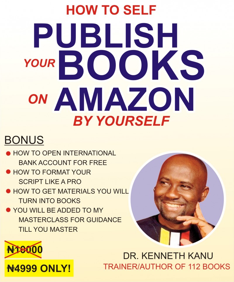 Buy HOW TO SELF PUBLISH YOUR BOOKS ON AMAZON And earn 1000 dollars monthly by Kenneth Kanu on Selar