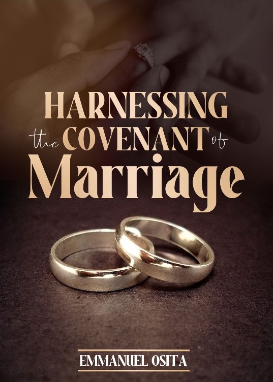 Buy Harnessing Covenant of Marriage by Emmanuel Ogochukwu Osita on Selar