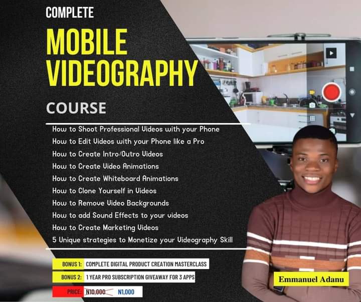 Get Mobile Videography Course copy by Emmanuel Adanu on Selar.co