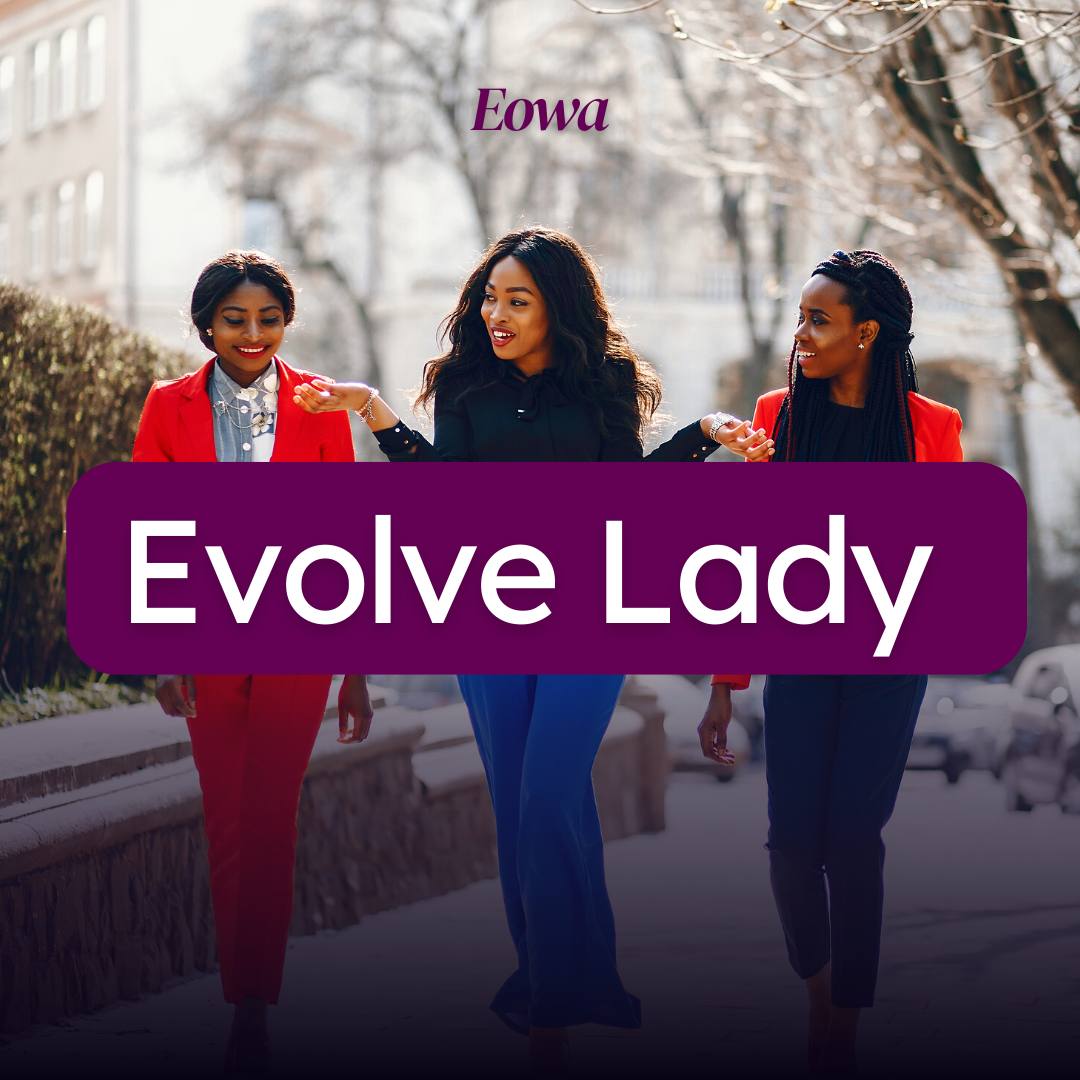 Buy EVOLVE LADY by Extra Oil Woman on Selar