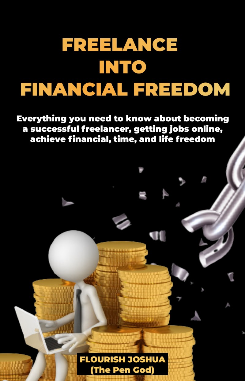 Buy Freelance Into Financial Freedom (FFF) by Flourish Joshua on Selar