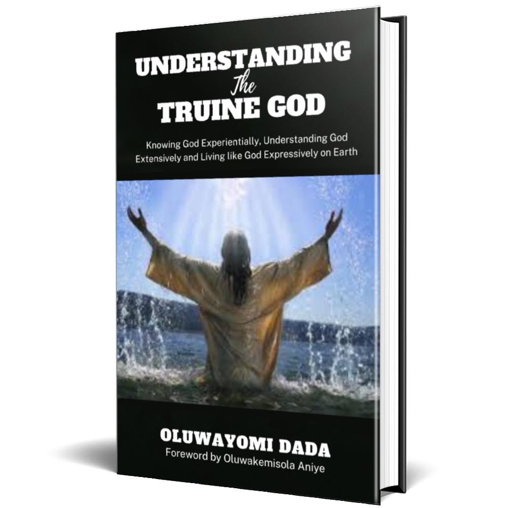 Get Understanding the Triune God by The Triumphant House on Selar