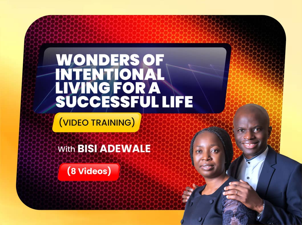 Buy WONDERS OF INTENTIONAL LIVING FOR A SUCCESSFUL LIFE (8 VIDEOS TRAINING) by Bisi adewale on Selar