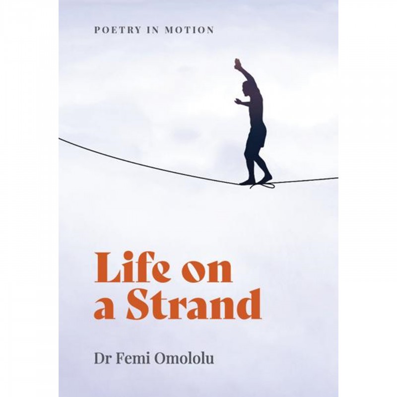 Buy Life on a Strand: Poetry in Motion by Femi Omololu on Selar