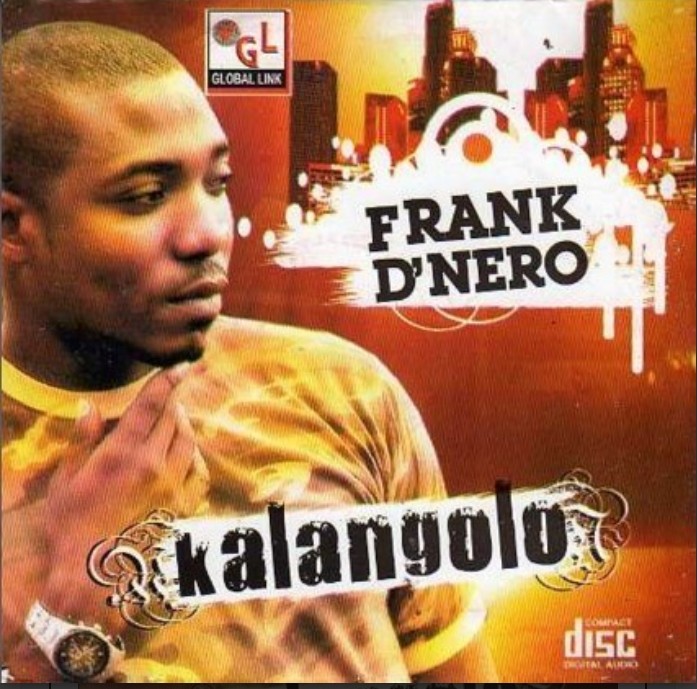 Buy Frank D'Nero "Kalangolo" Album by Frank Ibiba Higgwe on Selar