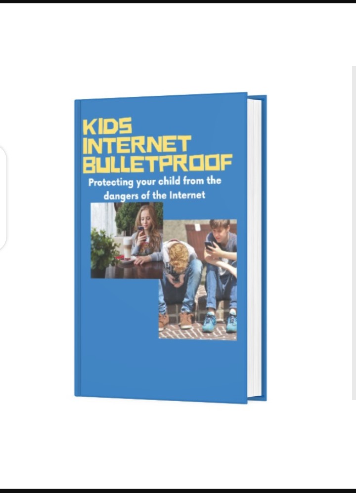 Buy KIDS INTERNET BULLETPROOF by Emmanuel Origheyegha on Selar