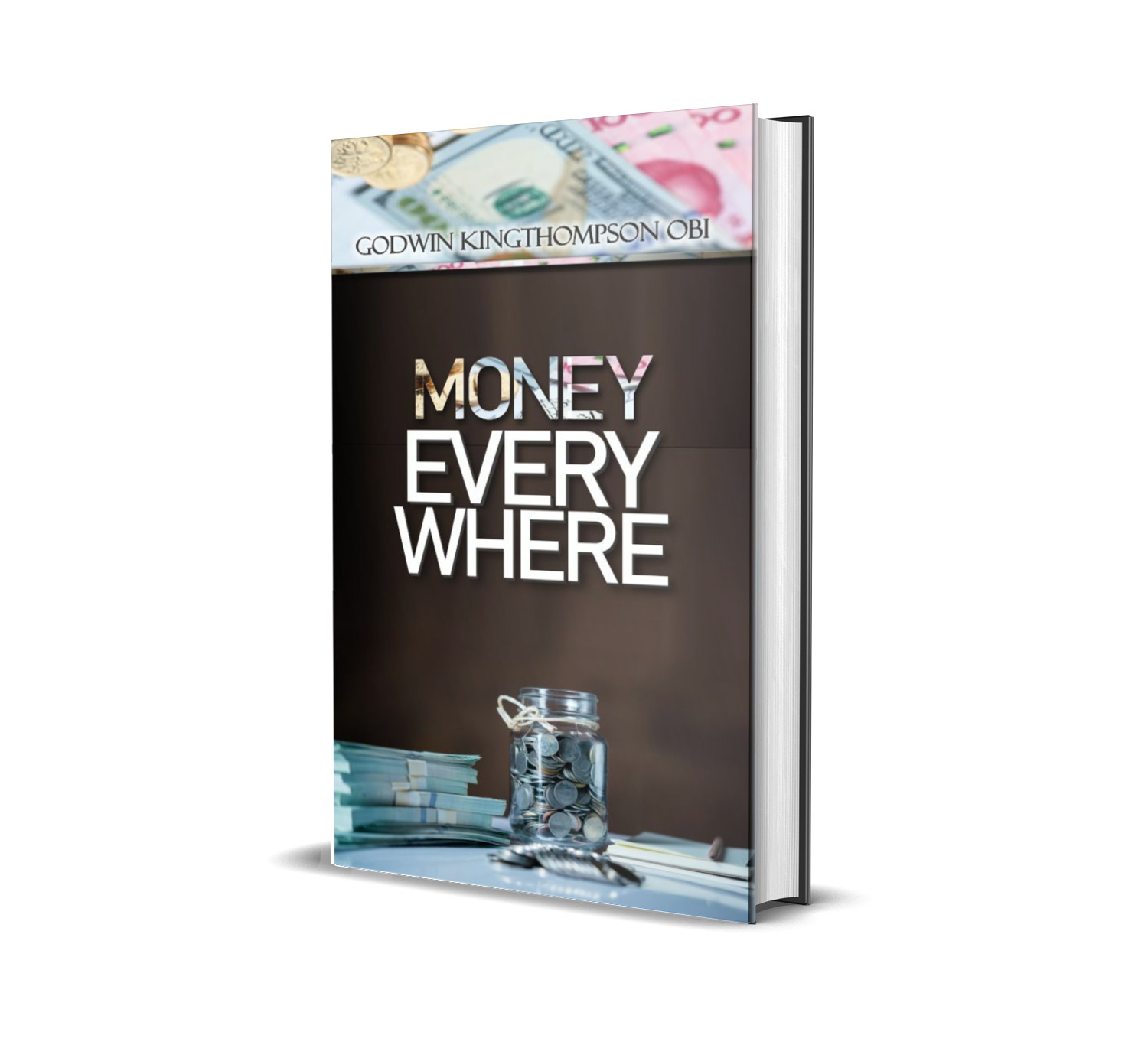 Buy Money Everywhere by Godwin KingThompson Obi on Selar