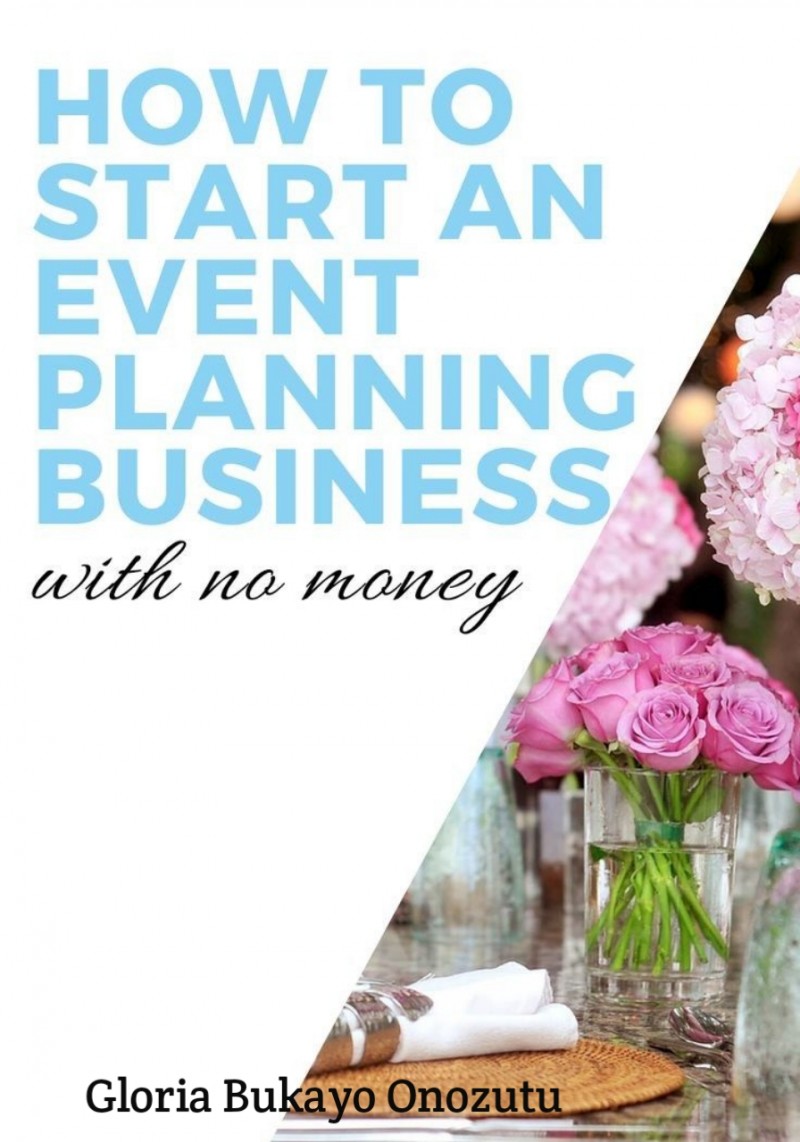 Buy HOW TO START AN EVENT PLANNING BUSINESS by Gloria Bukayo Onozutu on ...