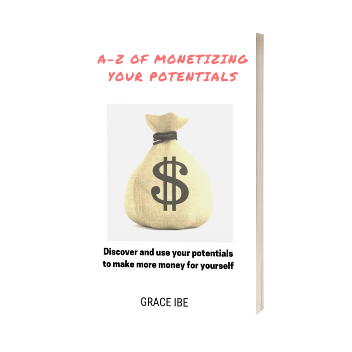 Buy A-Z Of Monetizing Your Potentials by Grace Ibe on Selar