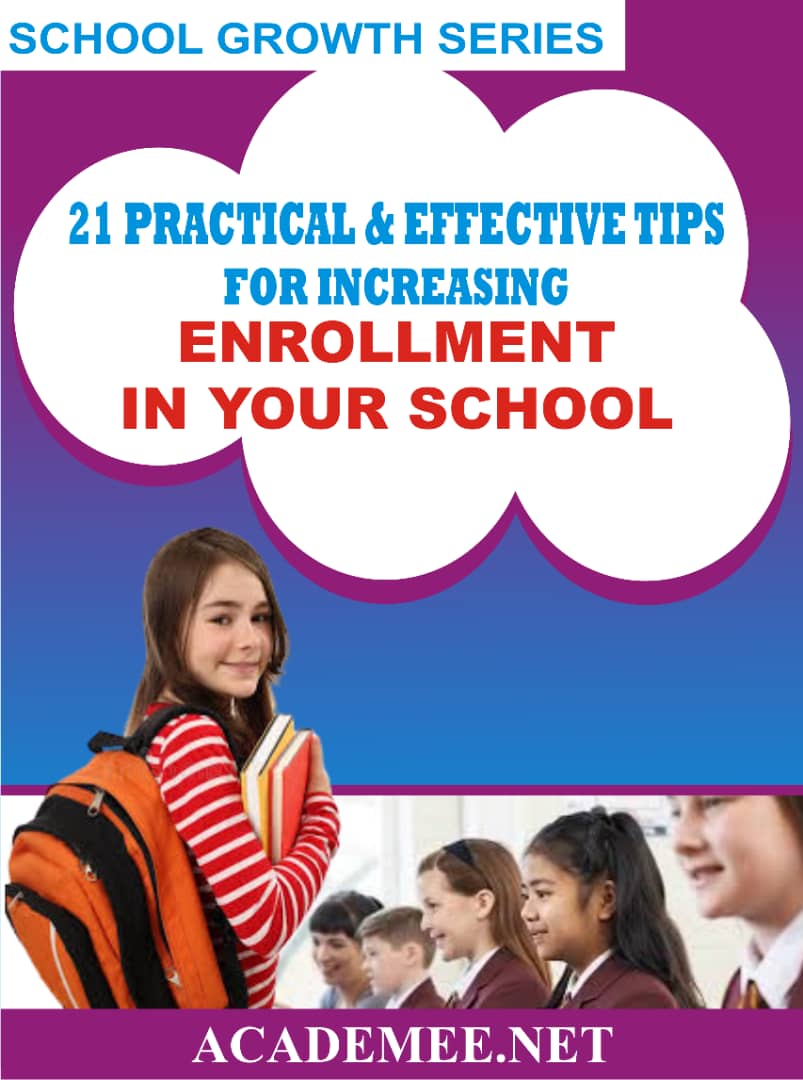 Buy 21 PRACTICAL AND EFFECTIVE TIPS TO INCREASE ENROLLMENT IN YOUR ...