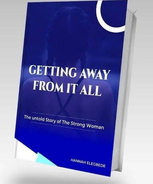 Buy GETTING AWAY FROM IT ALL by Elegbede Hannah Ayinke on Selar.co