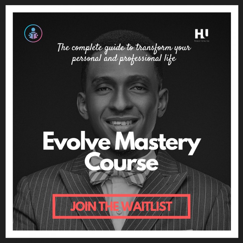 Buy EVOLVE Mastery Course by Heaven Umunna on Selar