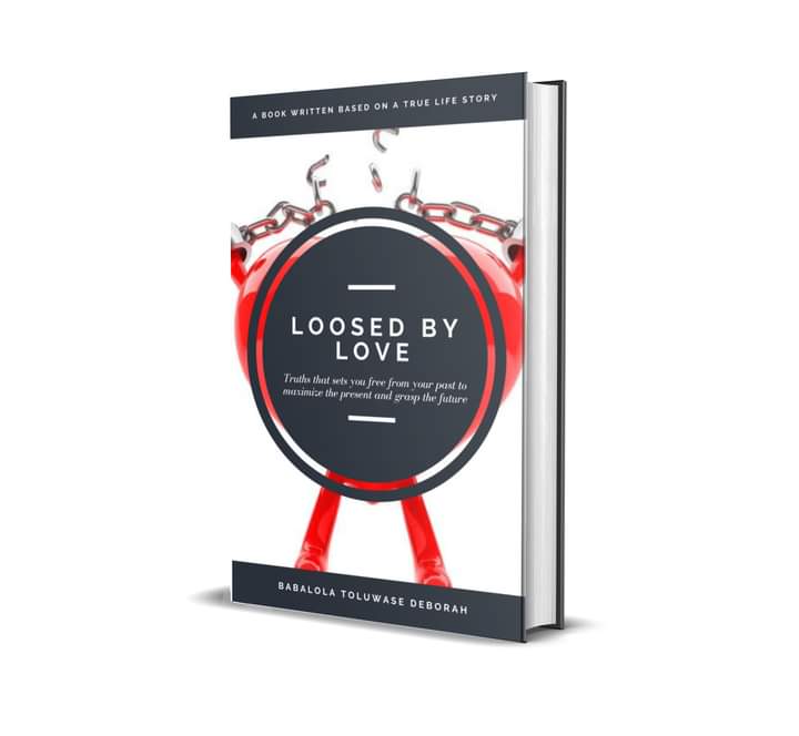 Buy Loosed by Love by Babalola Toluwase Deborah on Selar