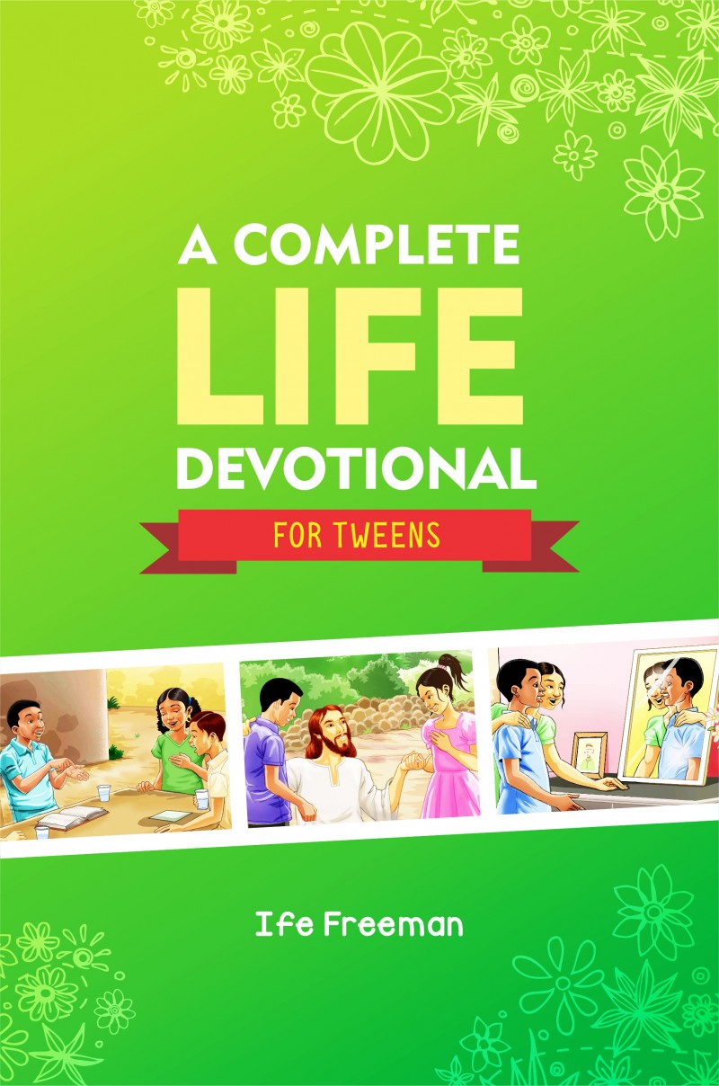 Buy A Complete Life Devotional for Tweens by Ife Freeman on Selar