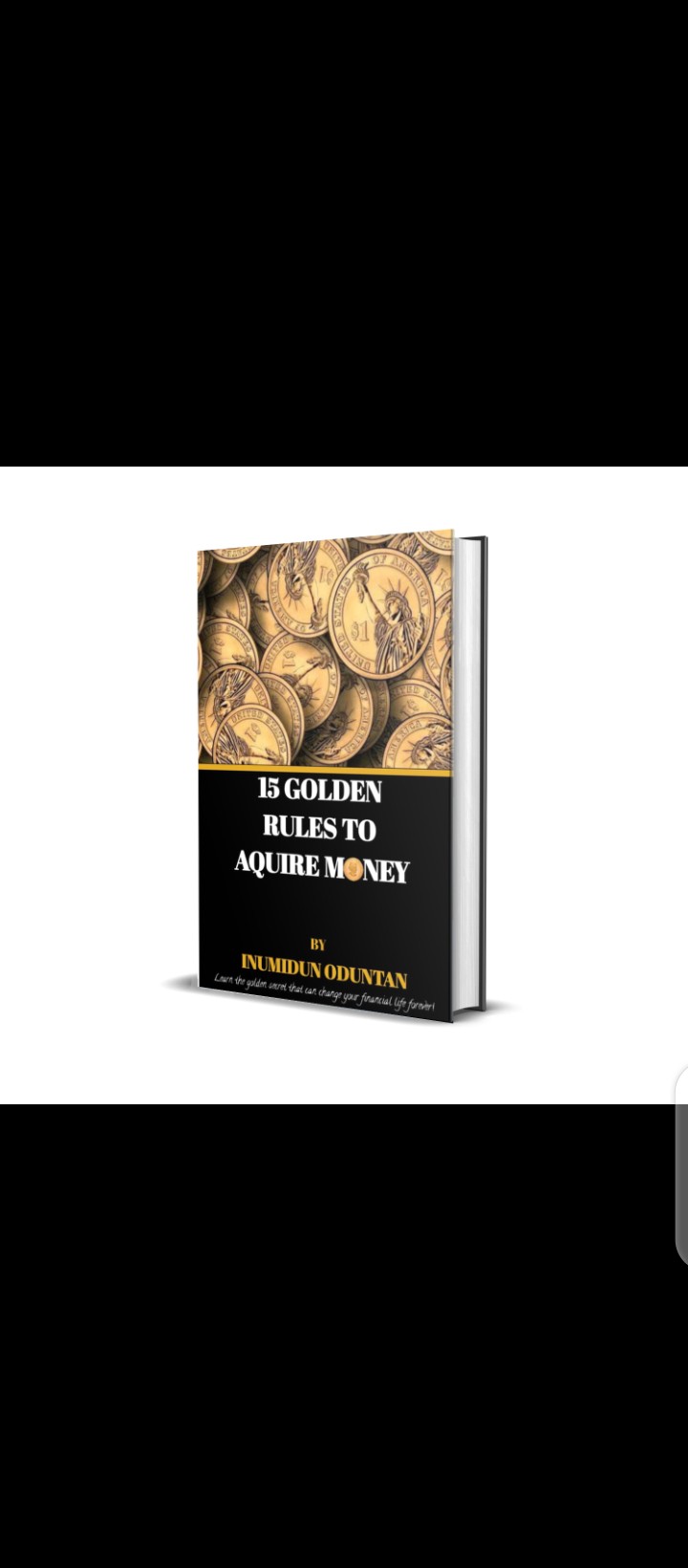 Buy 15 GOLDEN RULES TO ACQUIRE MONEY (GET EXPOSED TO SIMPLE AND ...