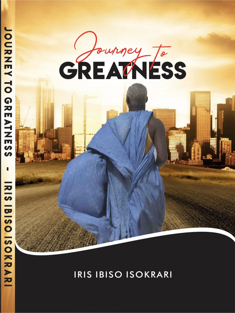 Buy Journey to Greatness by Iris Ibiso Isokrari on Selar