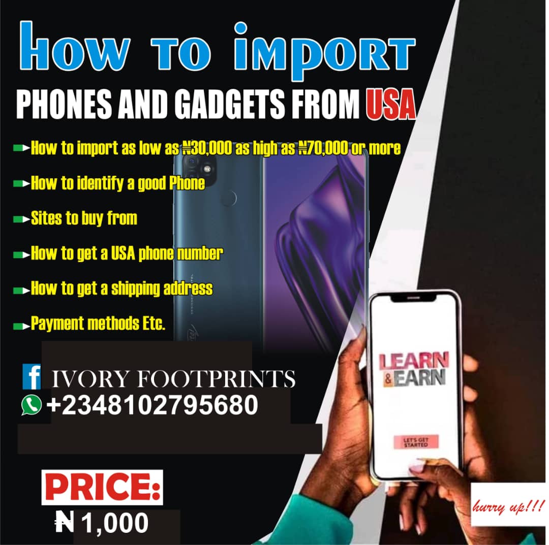 Buy How To Import Phones And Gadgets from USA by Ivory footprints on Selar