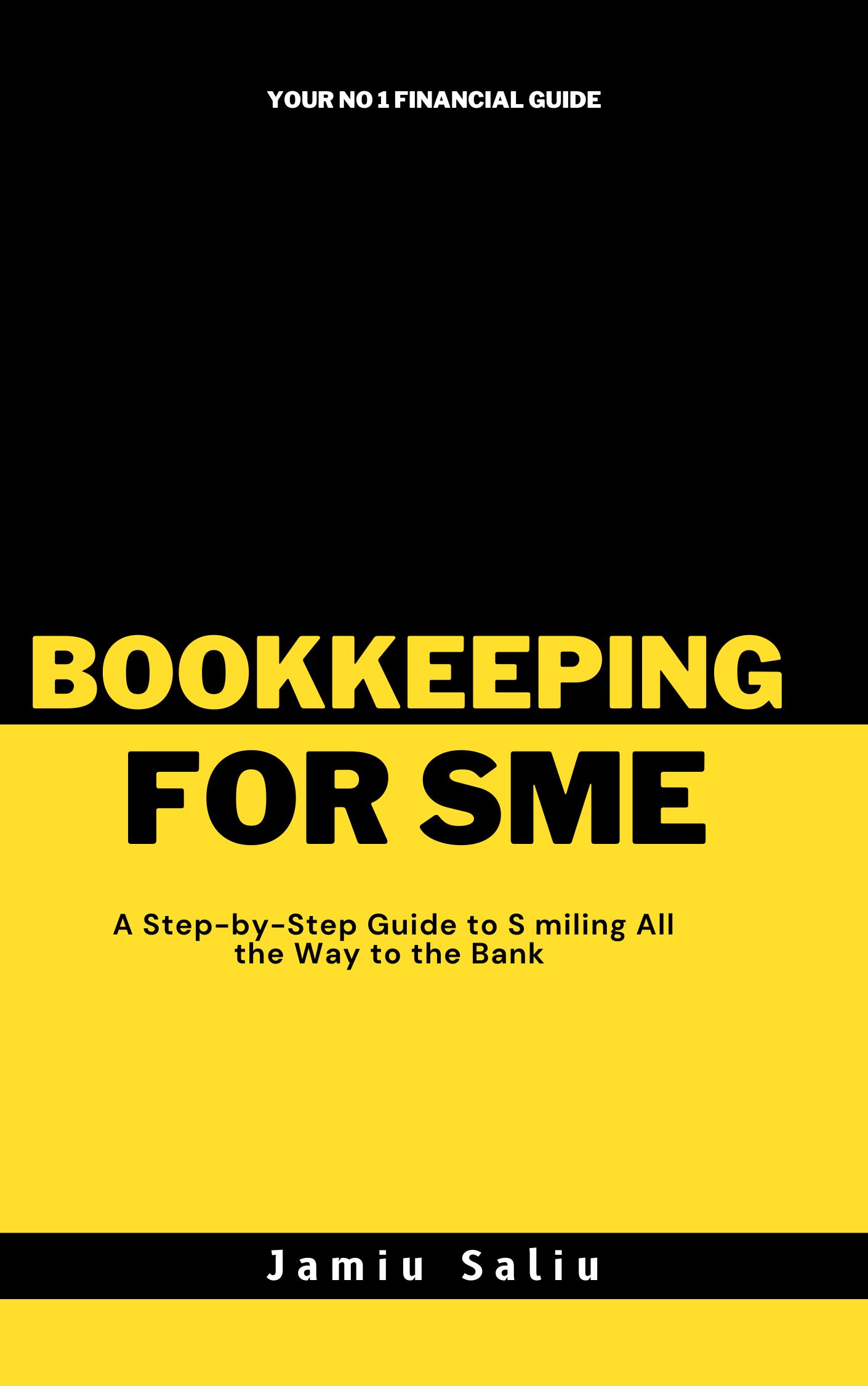 Buy BOOK KEEPING FOR SME: A Step-by-Step Guide to Smiling All the Way ...