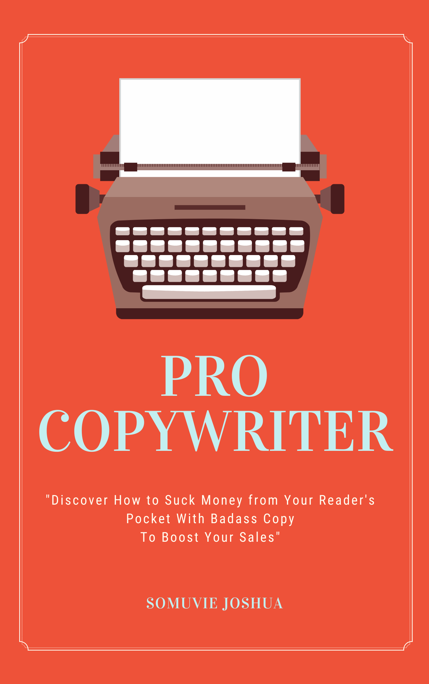 Get PRO COPYWRITER by Somuvie Joshua on Selar