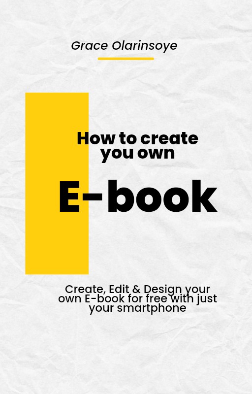 Buy HOW TO CREATE E-BOOK WITH YOUR SMARTPHONE by Olarinsoye, Grace ...
