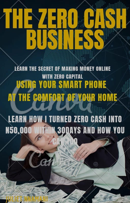Buy THE ZERO CASH BUSINESS by Juliet Nnamani on Selar