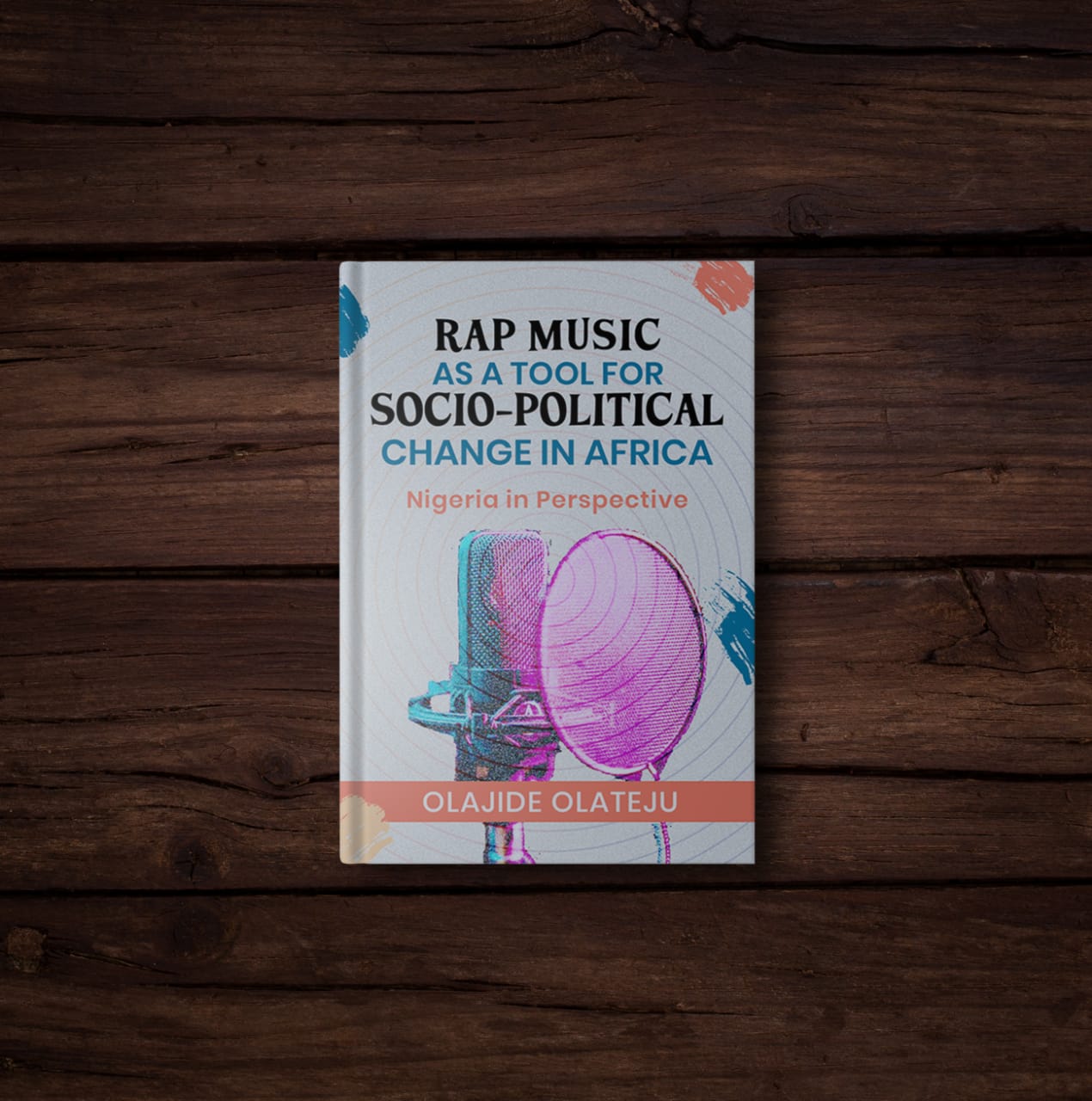 Buy Rap Music as a Tool for Socio-Political Change in Africa; Nigeria ...