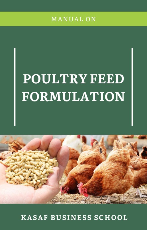 Buy POULTRY FEED FORMULATION by KASAF Business School on Selar