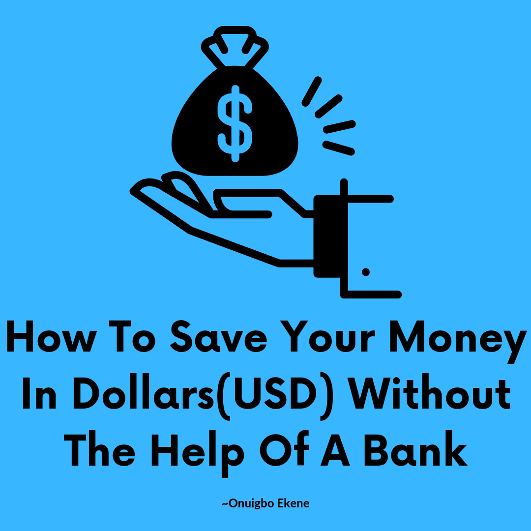 Buy How To Save Your Money In Dollars(USD) Without The Help Of A Bank ...