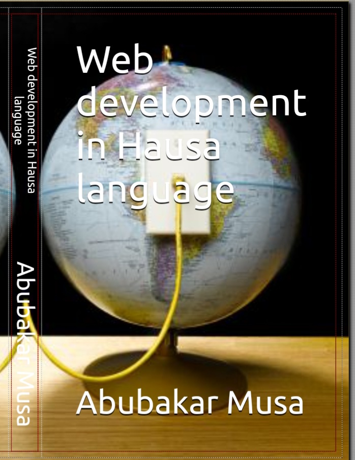 Buy Web development in Hausa by ABUBAKAR MUSA on Selar