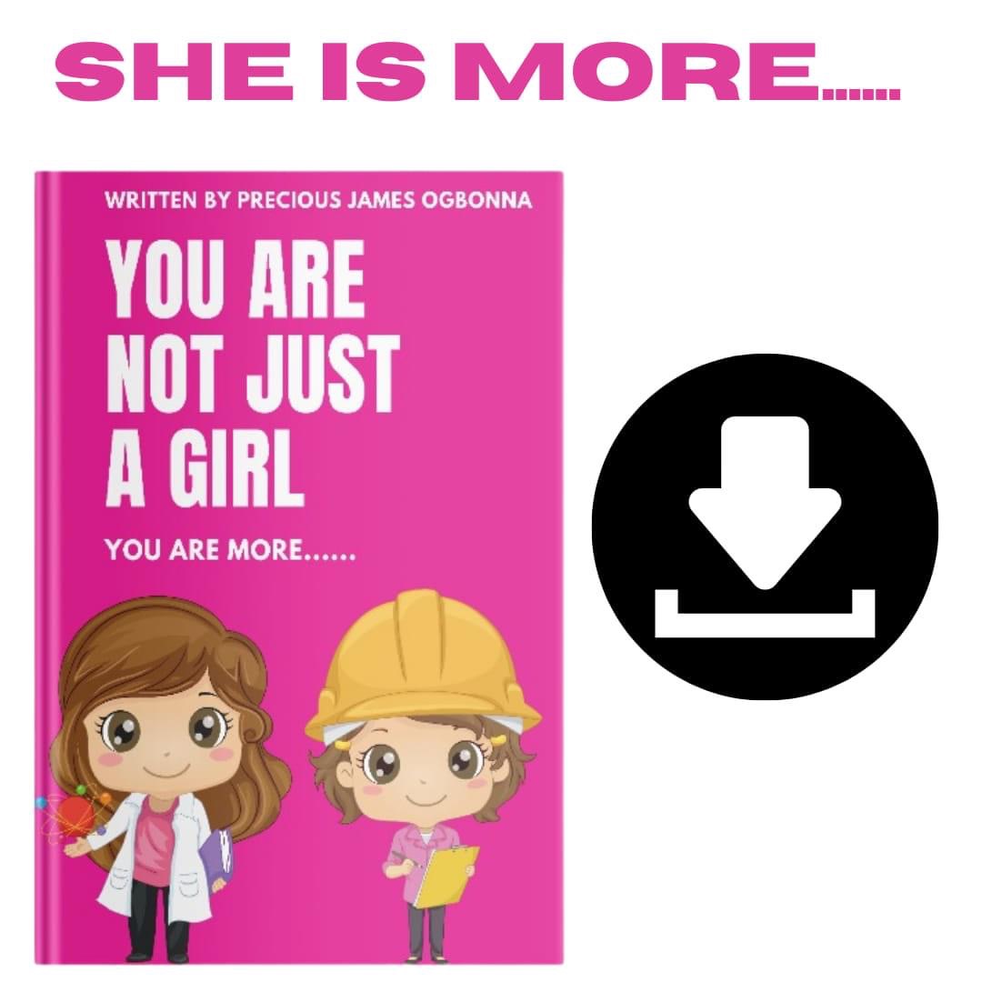 Get YOU ARE NOT JUST A GIRL by Precious - Kidslearning Coach on Selar