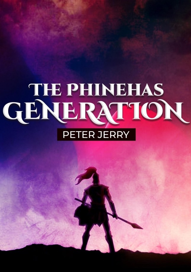 Get The Phinehas Generation by Lightbearers Christian Network on Selar