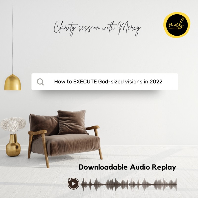 Get Clarity Session: How to execute God-sized visions (Webinar Replay) by MAB Tribe on Selar