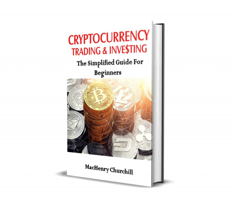 Buy CRYPTOCURRENCY INVESTING BEGINNERS GUIDE by MacHenry Churchill on Selar