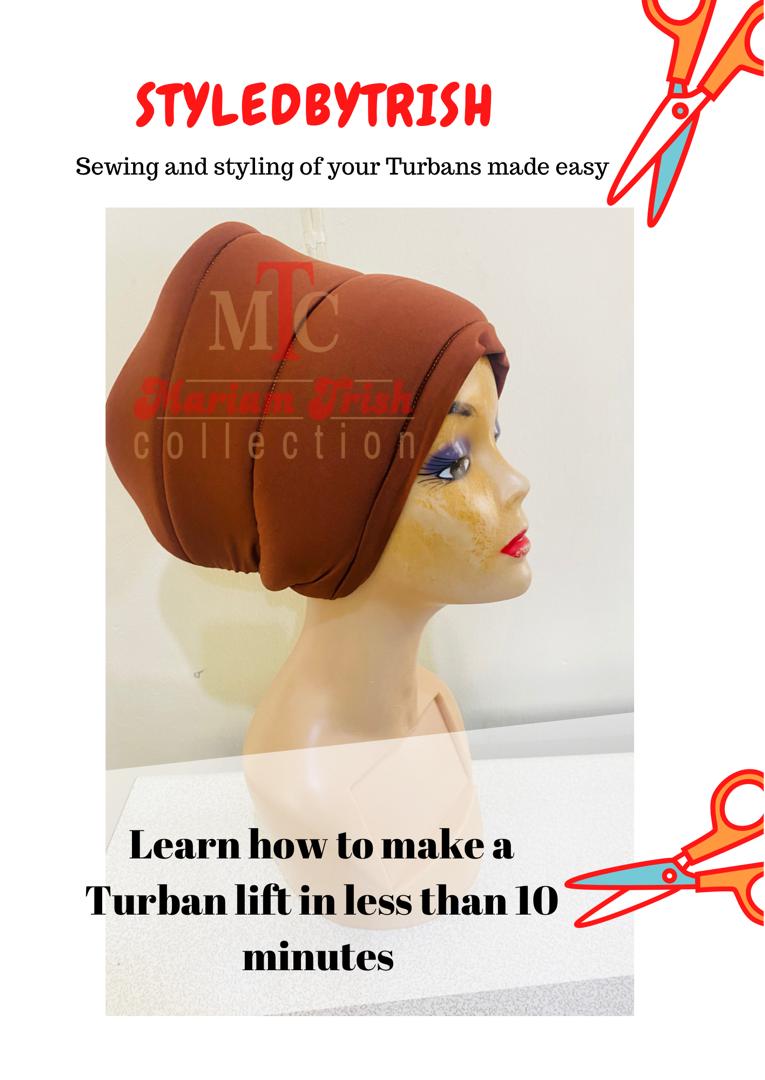 Buy LEARN HOW TO MAKE A TURBAN LIFT by Lawal Mariam Adewumi on Selar