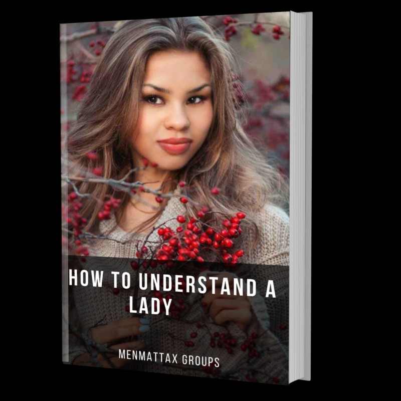 Buy HOW TO UNDERSTAND A LADY by Men Mattax Groups on Selar
