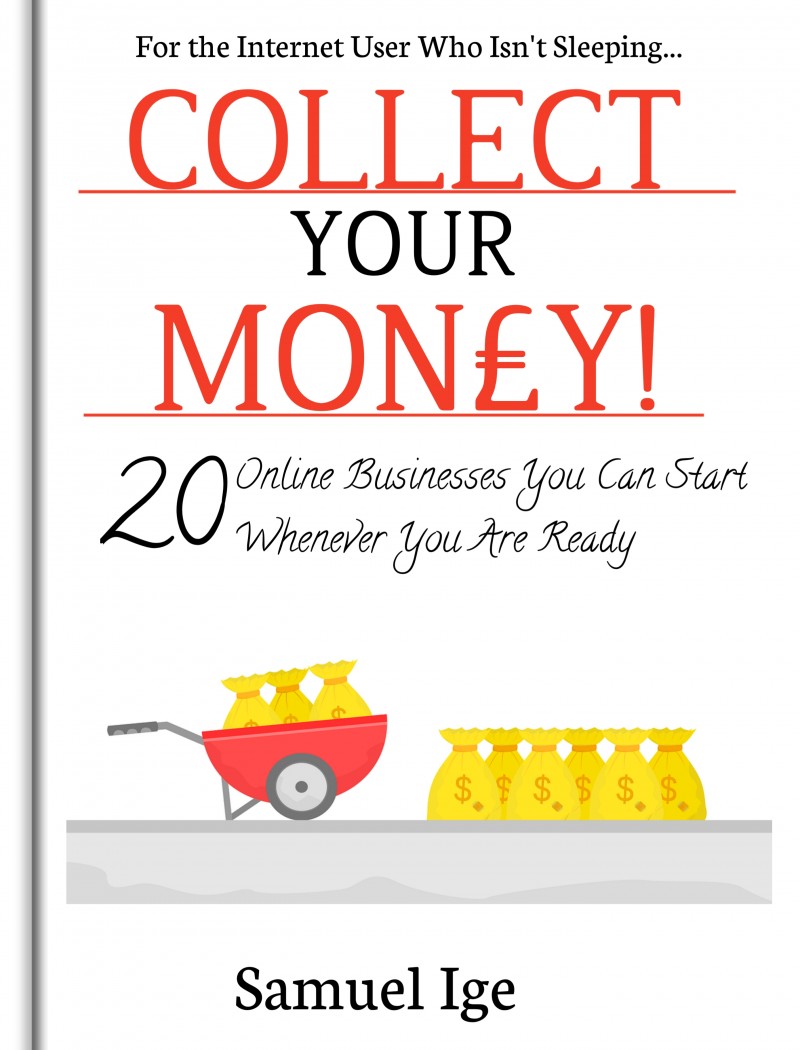Buy Collect Your Money by Samuel Ige on Selar