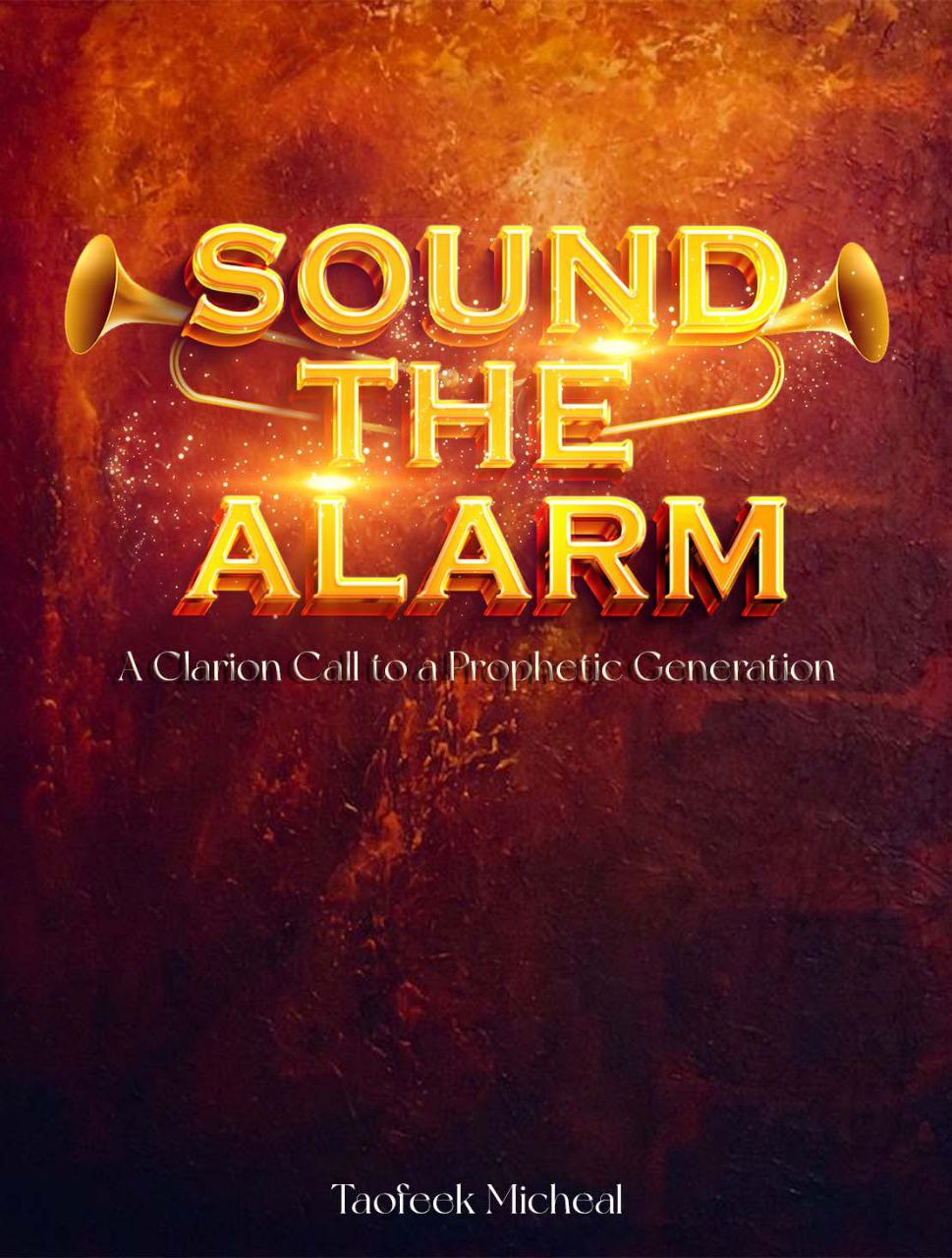 Buy SOUND THE ALARM -A CLARION CALL TO A PROPHETIC GENERATION by ...