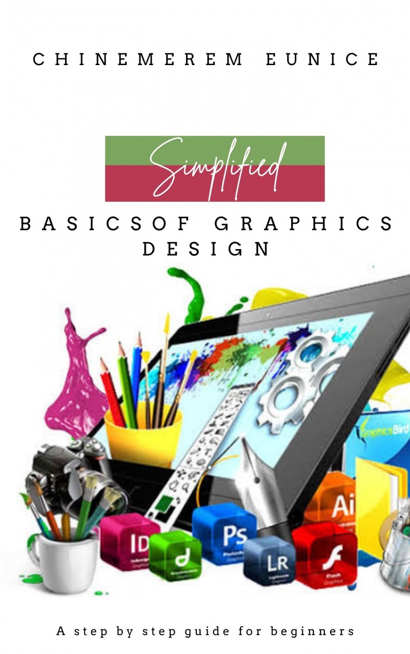 Buy Simplified Basics of Graphics Design by Remysigns Enterprise on Selar