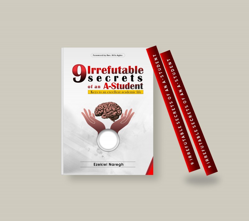 Buy 9 irrefutable secrets of an A-student by Ezekiel Naregh on Selar
