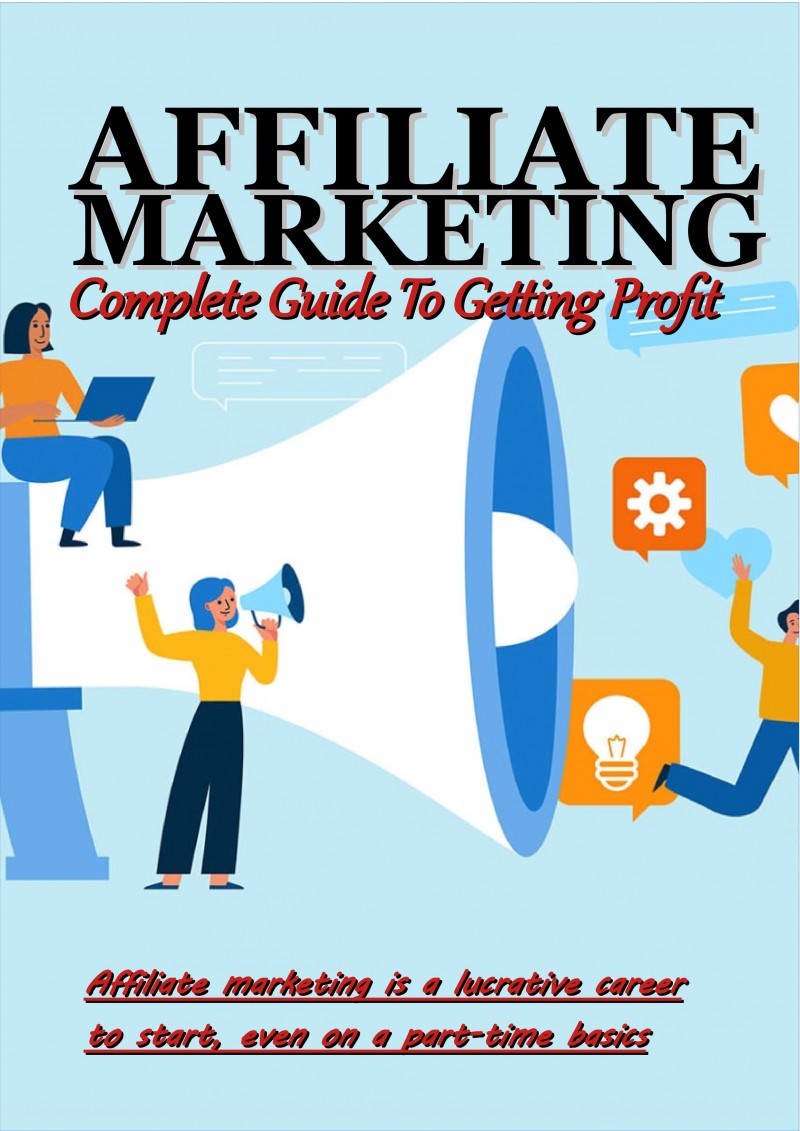 Buy AFFILIATE MARKETING COMPLETE GUIDE TO GETTING PROFIT by Ebook Hub on Selar
