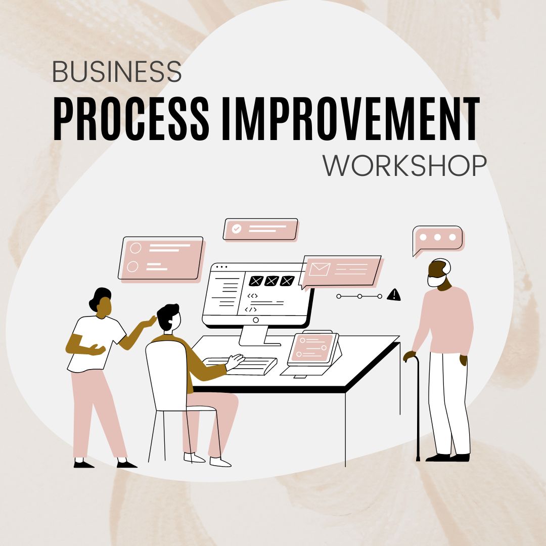 Buy Business Process Improvement Workshop by Noreen Makosewe on Selar
