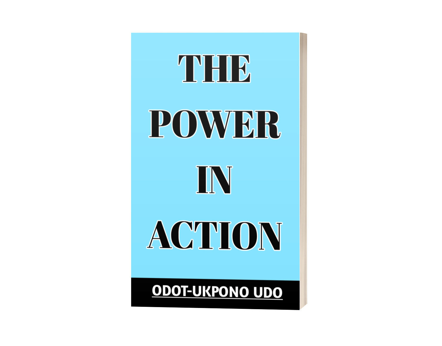 Buy The Power in Action by Udokpusung, Odot-Ukpono Sylvanus on Selar