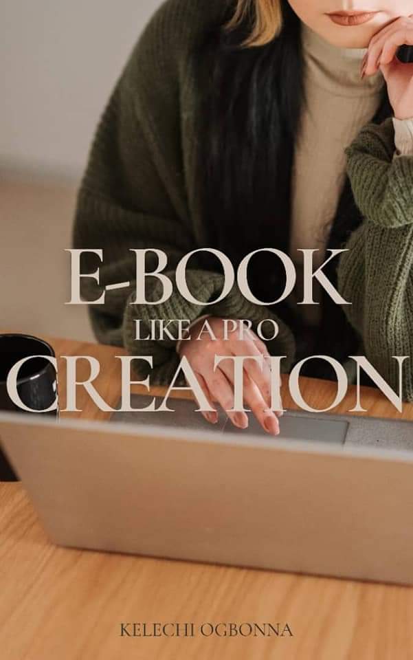 Buy Ebook like a pro Creation by Kelechi Ogbonna on Selar